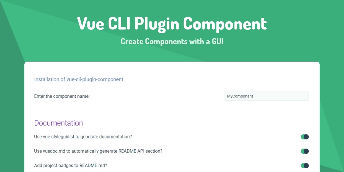 Vue Cli Plugin Component Create Components With A Gui Made With Vuejs
